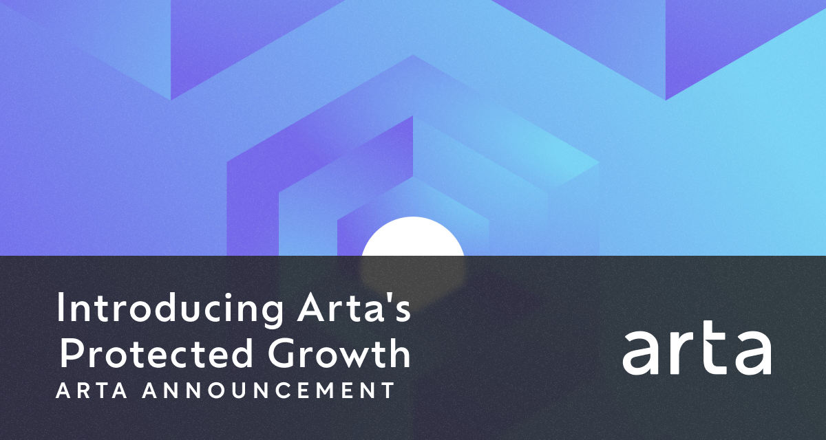 Tapping into Market Gains Safely: Introducing Arta's Protected Growth - Arta