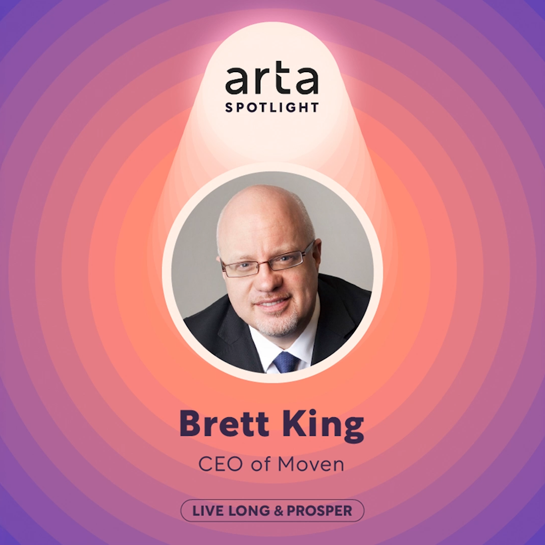 Brett King, The Future of Banking and Beyond - Arta